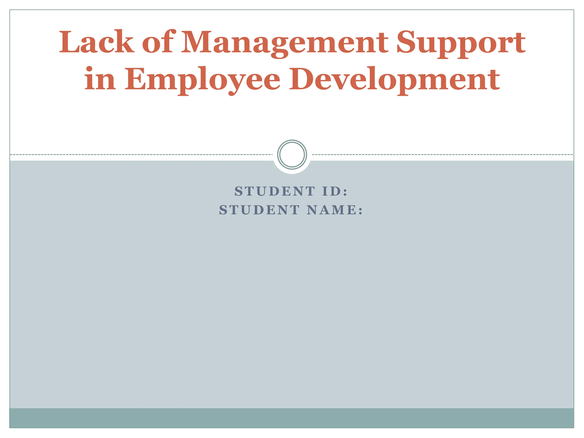 Lack of Management Support in Employee Development | PPT