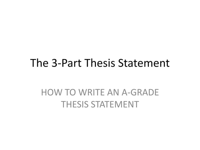 Research Proposal 3 - The Three-Part Thesis Statement | PPSX