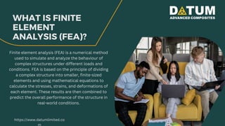 Finite Element Analysis (FEA) | Datum Advanced Composite | PPTX