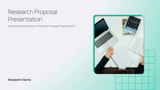 Research Proposal Presentation Analysis: Key Insights | PDF