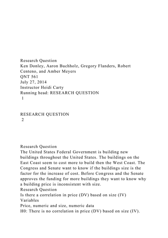 Research QuestionKen Donley, Aaron Buchholz, Gregory F.docx