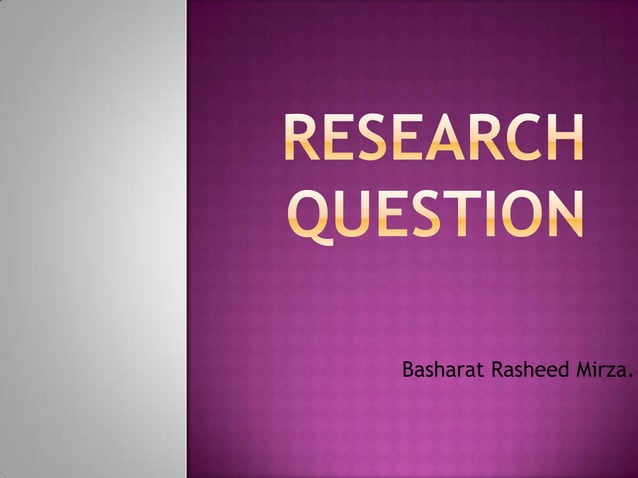 Research question presentation | PPTX | Education