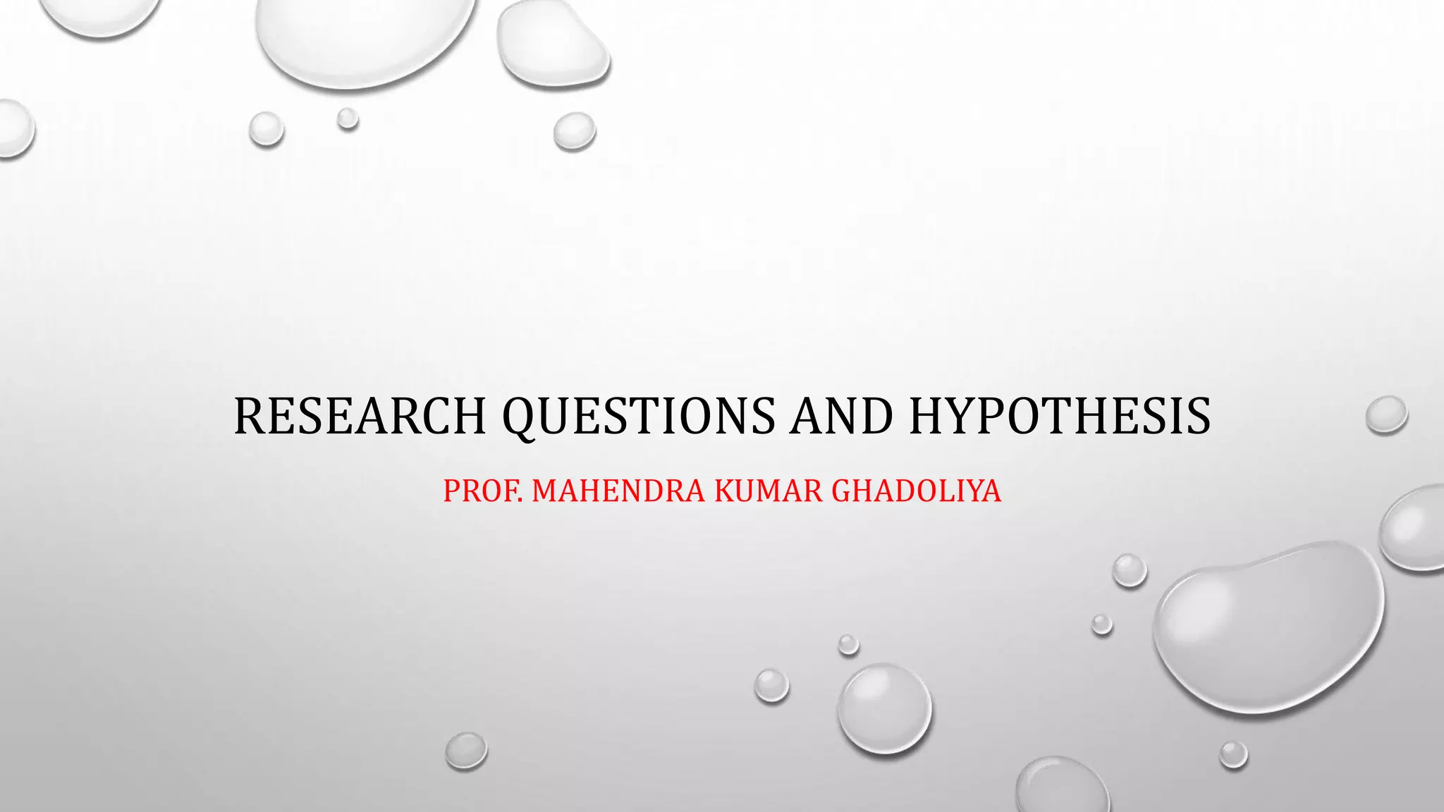 Research questions and hypothesis | PPTX