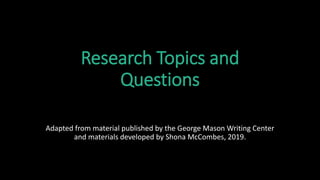 Research Topics and Questions | PPTX | Social Networking | Internet