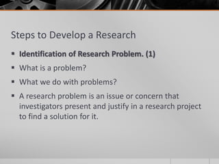 Steps to develop a Research project | PPTX