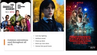 conventions of sci-fi for netflix productions | PPTX