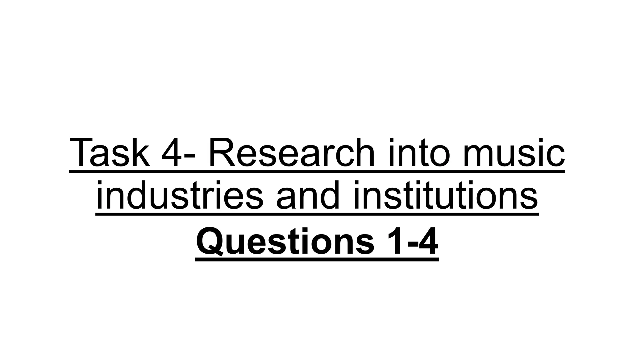 Research task 4 questions 1-3 | PPTX