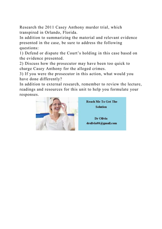 Research the 2011 Casey Anthony murder trial, which transpired in Or.docx