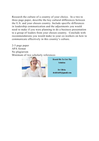 Research the culture of a country of your choice. In a two to three.docx