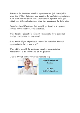 Research the customer service representative job description using t | DOCX