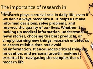 RESEARCH— the importance of research.pptx
