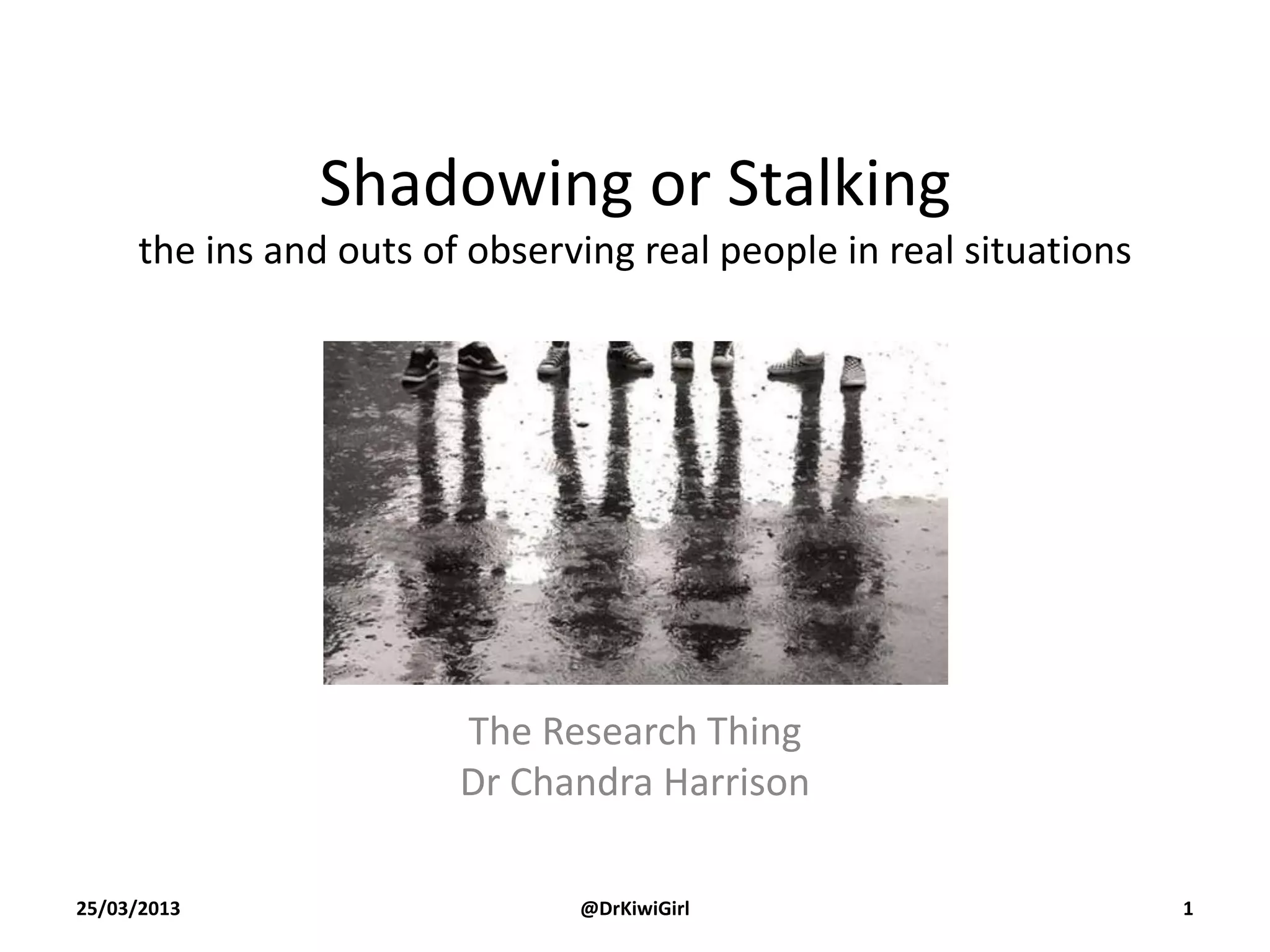 Shadowing or Stalking | PPTX