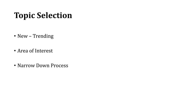 Research Topic Selection for undergraduates | PPT