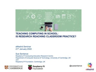 2022_01_21 «Teaching Computing in School: Is research reaching ...
