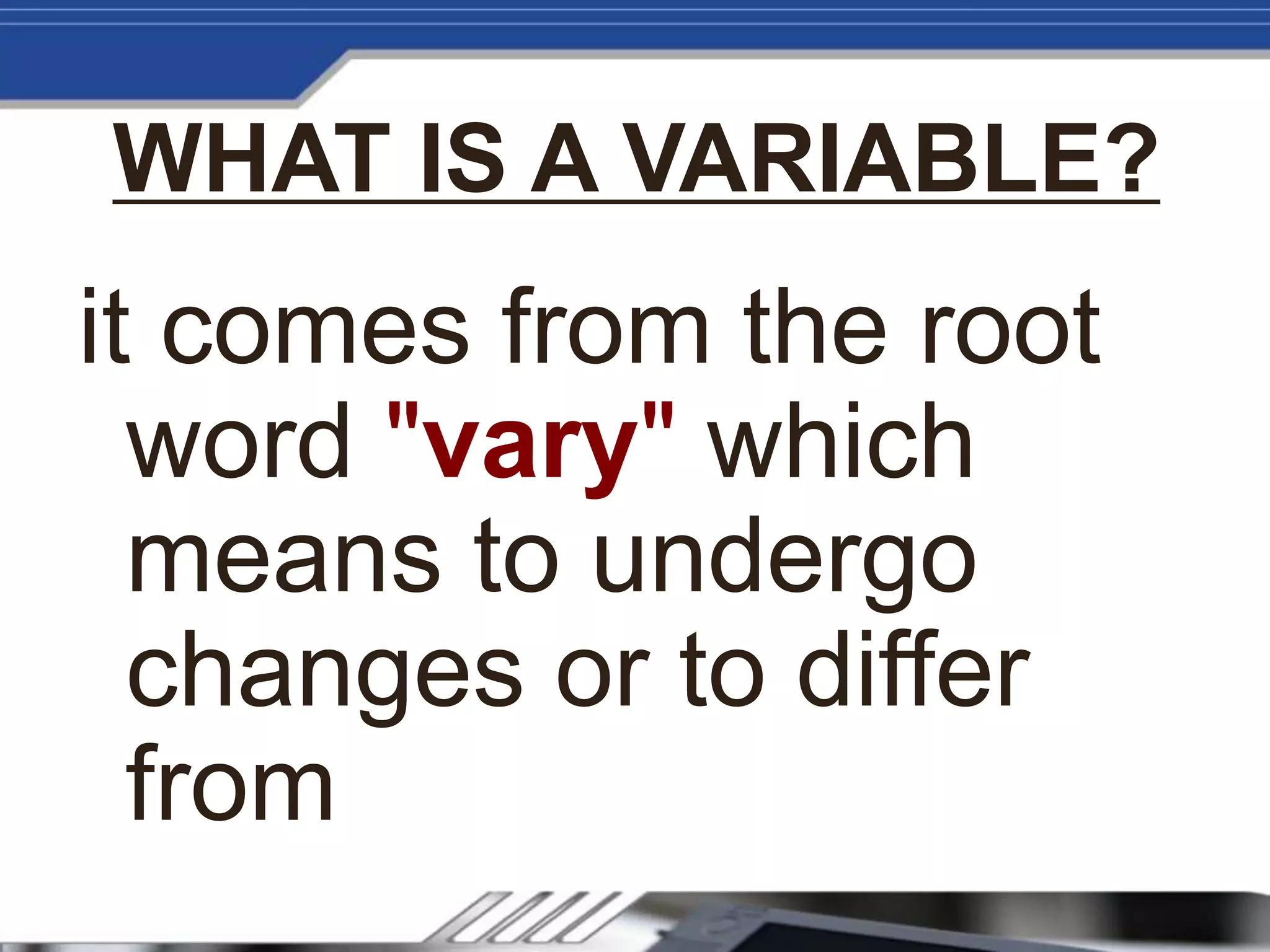RESEARCH VARIABLES AND THEIR USES.ppt