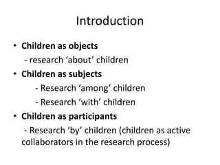 Children as Researchers | PPT