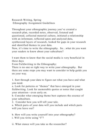 Research Writing, Spring Ethnography Assignment GuidelinesTh.docx