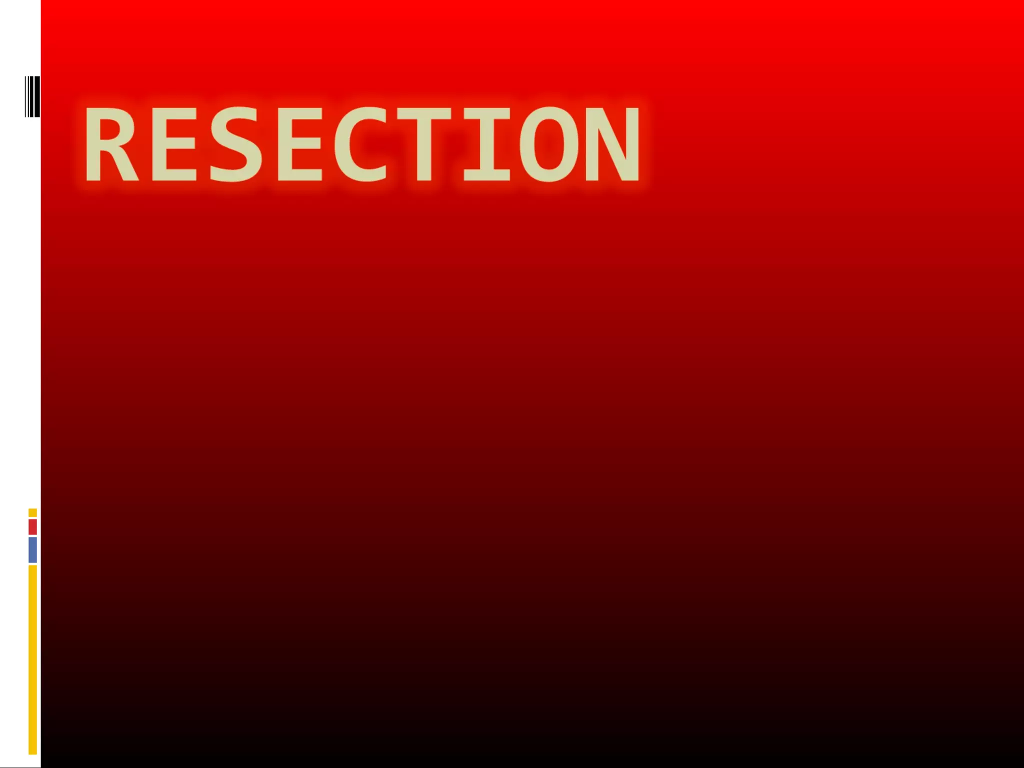 Resection oral surgery (very simplified) | PPT | Dental Health ...