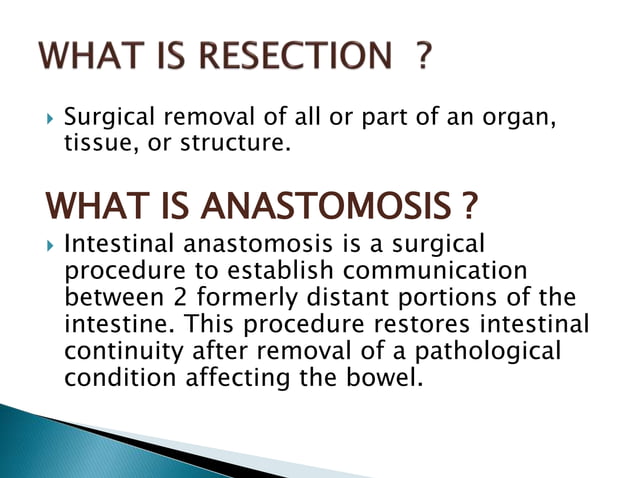 Resection & anastomosis of boweL its complications PRANAYA PPT | PPTX