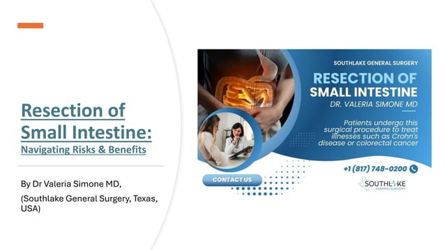 Resection of Small Intestine - Navigating Risks & Benefits.pdf