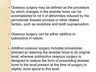 Resective osseous surgery.pptx