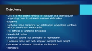 Resective osseous surgery | PPTX