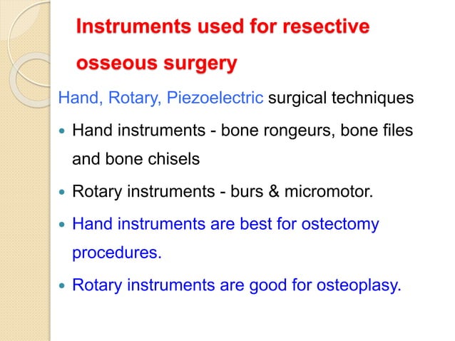 Resective osseous surgery | PPTX | Bone and Joint Conditions | Diseases ...