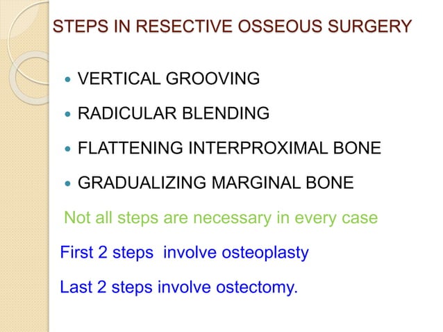 Resective osseous surgery | PPTX | Bone and Joint Conditions | Diseases ...