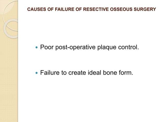 Resective osseous surgery | PPTX | Bone and Joint Conditions | Diseases ...