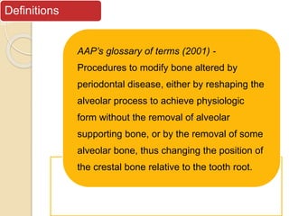 Resective osseous surgery | PPTX