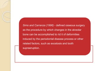 Resective osseous surgery | PPTX