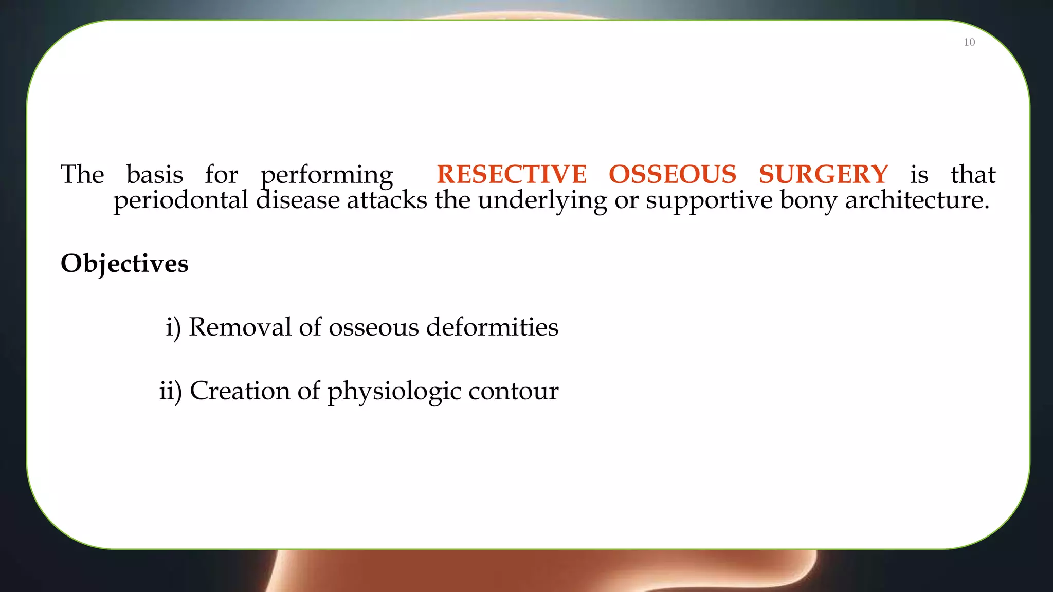 RESECTIVE OSSEOUS SURGERY.pptx