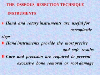 RESECTIVE OSSEOUS SURGERY.ppt