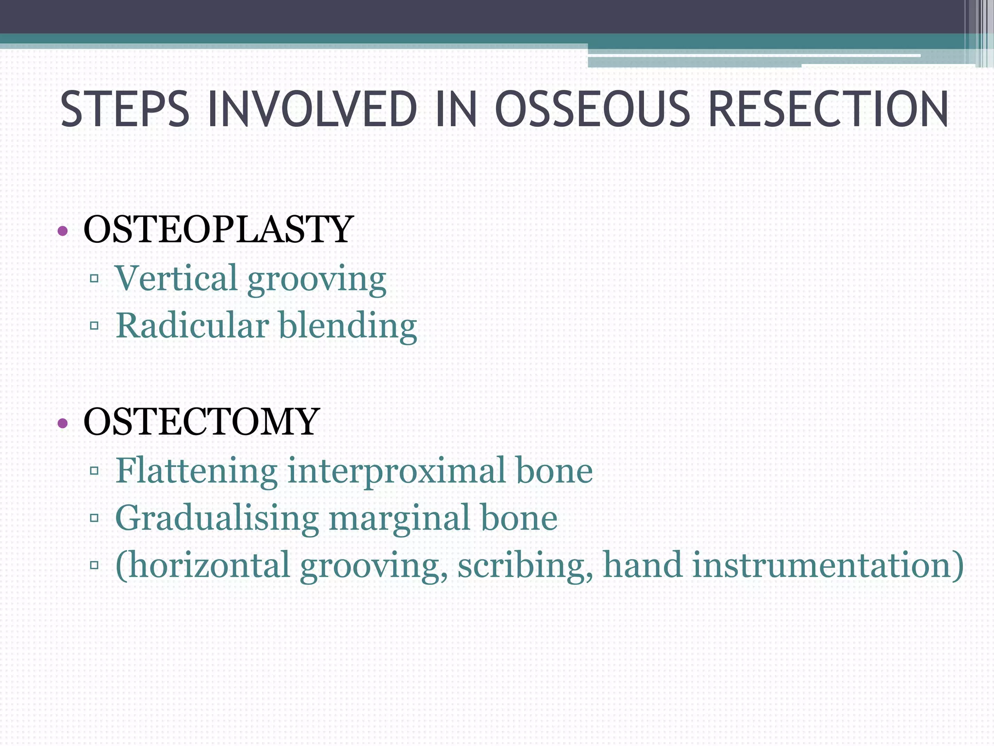 RESECTIVE OSSEOUS SURGERY.pptx