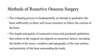Resective Osseous Surgery power point presentation | PPTX
