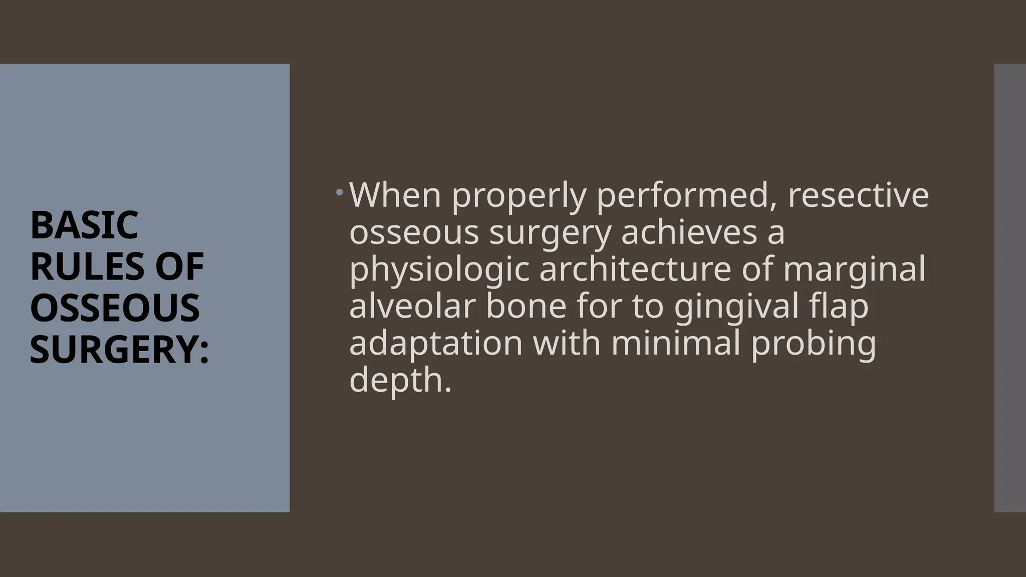 RESECTIVE OSSEOUS SURGERY ...