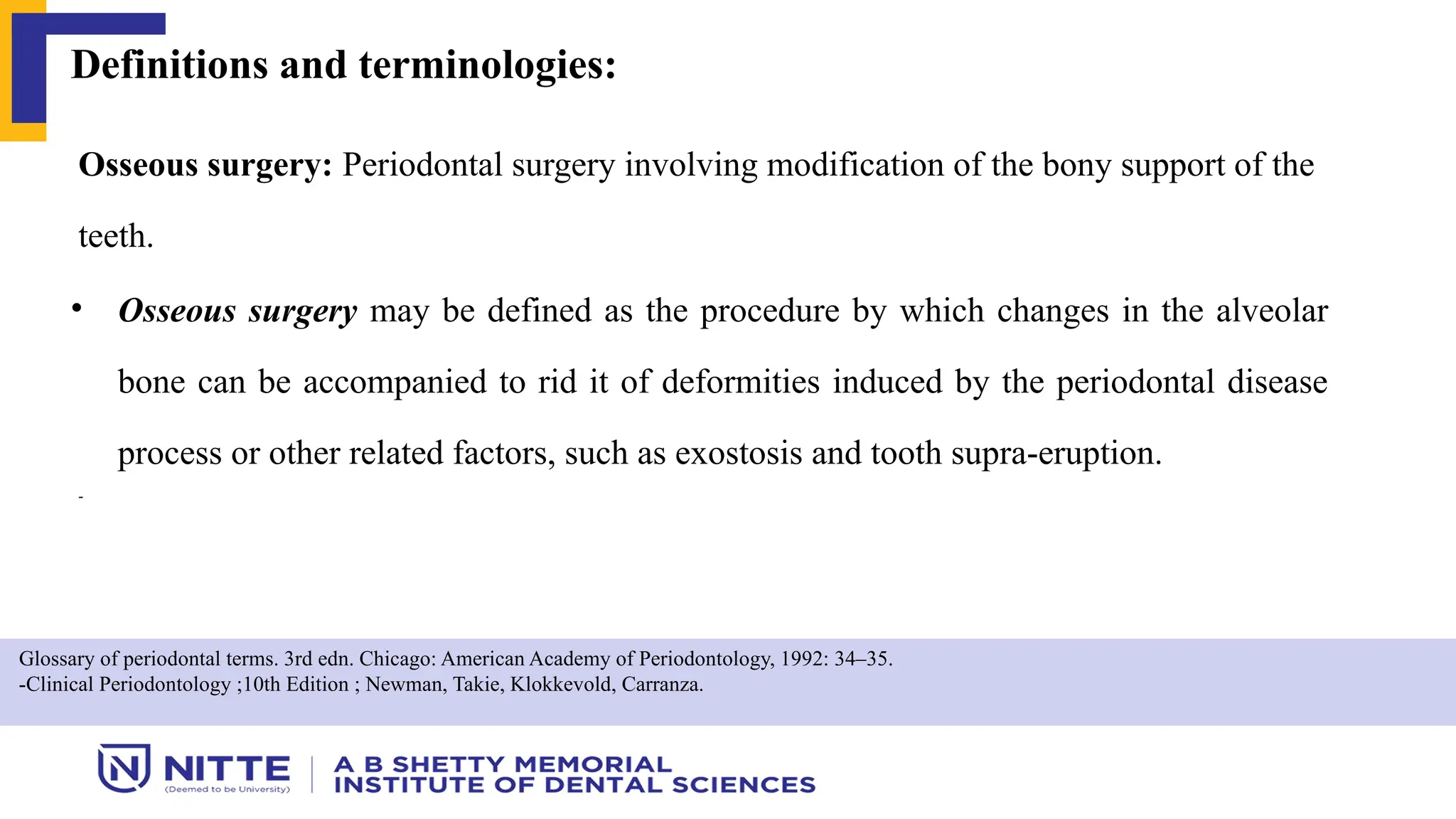 RESECTIVE OSSEOUS SURGERY : Precision Reshaping for Periodontal Health ...
