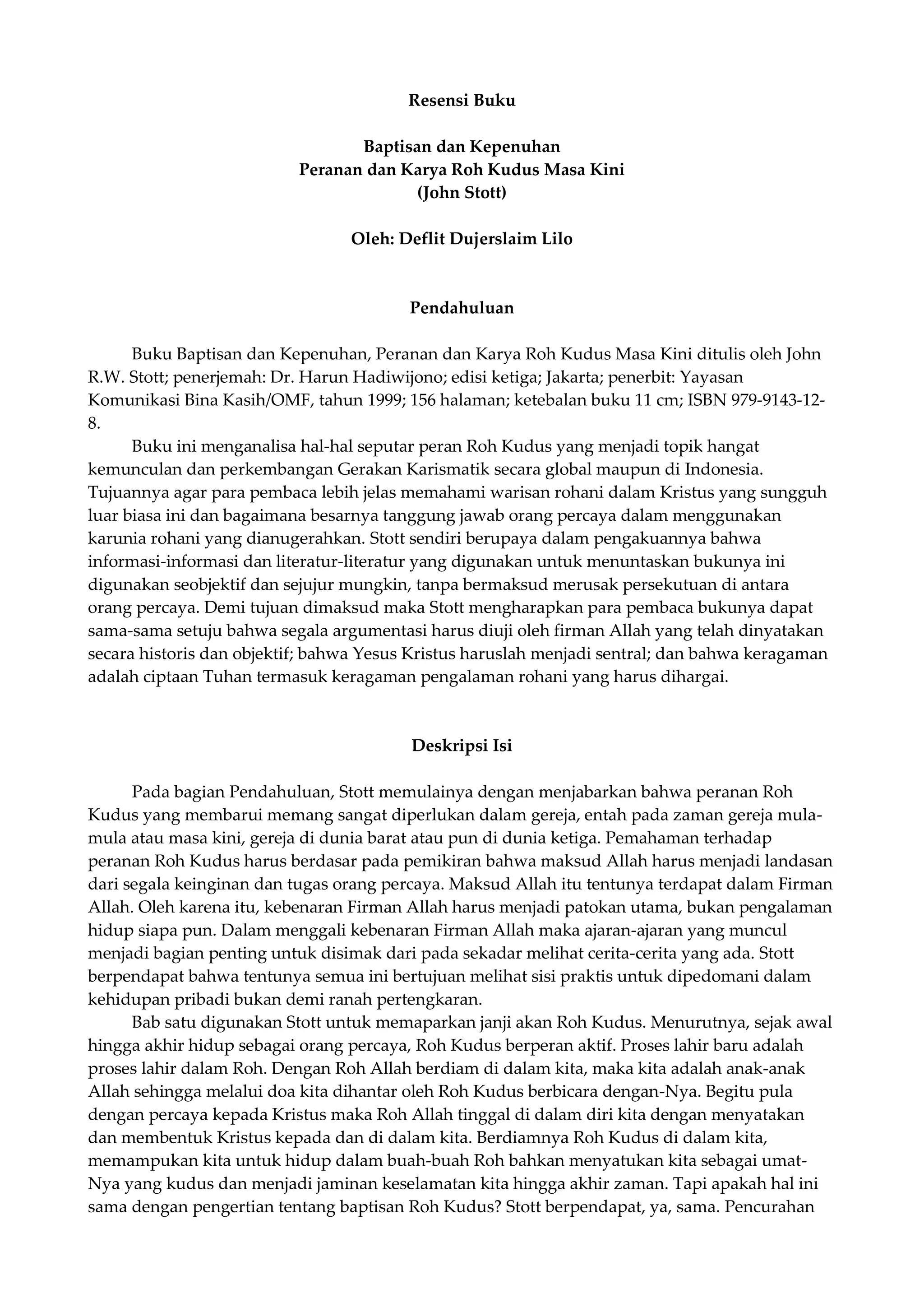 Resensi buku baptisan dan kepenuhan, peranan dan karya roh kudus masa ...