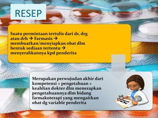 RESEP DAN BENTUK SEDIAAN OBAT.ppt
