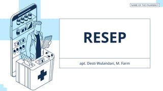 Resep farmasetika dasar dan bagian bagian resep.pptx