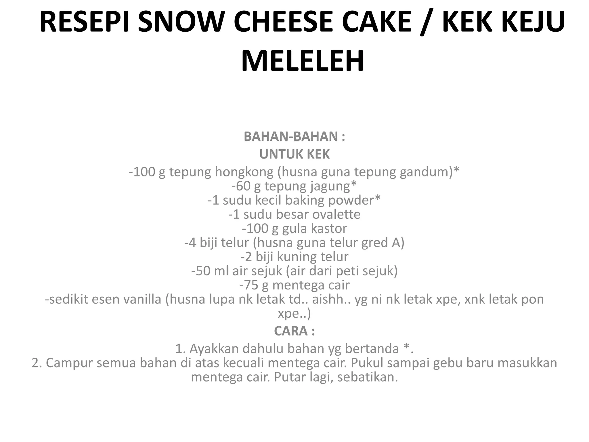 Resepi snow cheese cake | PPTX