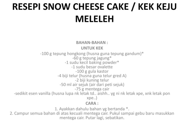 Resepi snow cheese cake | PPTX