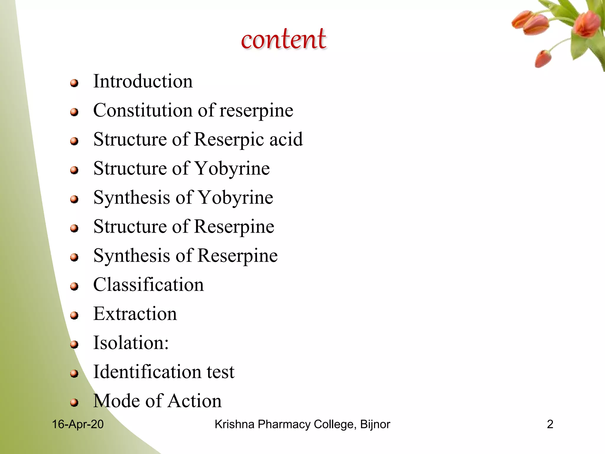 Reserpine(Structure Elucidation, Extraction and Isolation) | PPTX