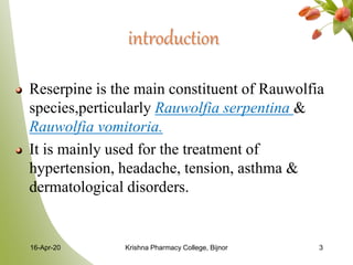 Reserpine(Structure Elucidation, Extraction and Isolation) | PPTX