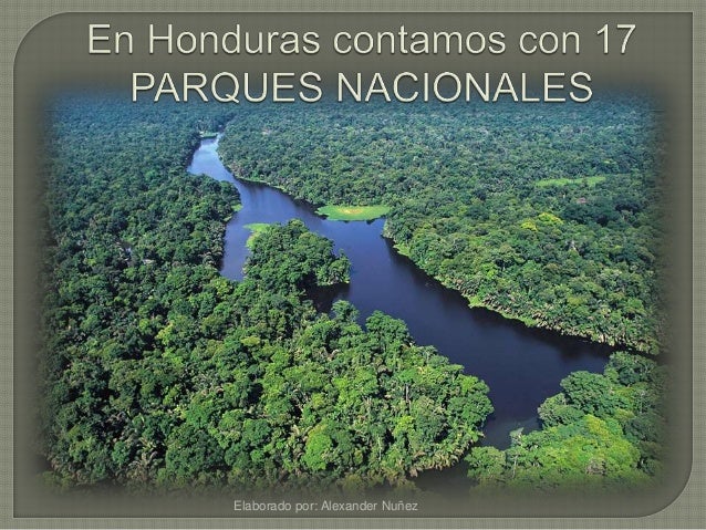 Reservas Naturales de Honduras o Parques Nacionales