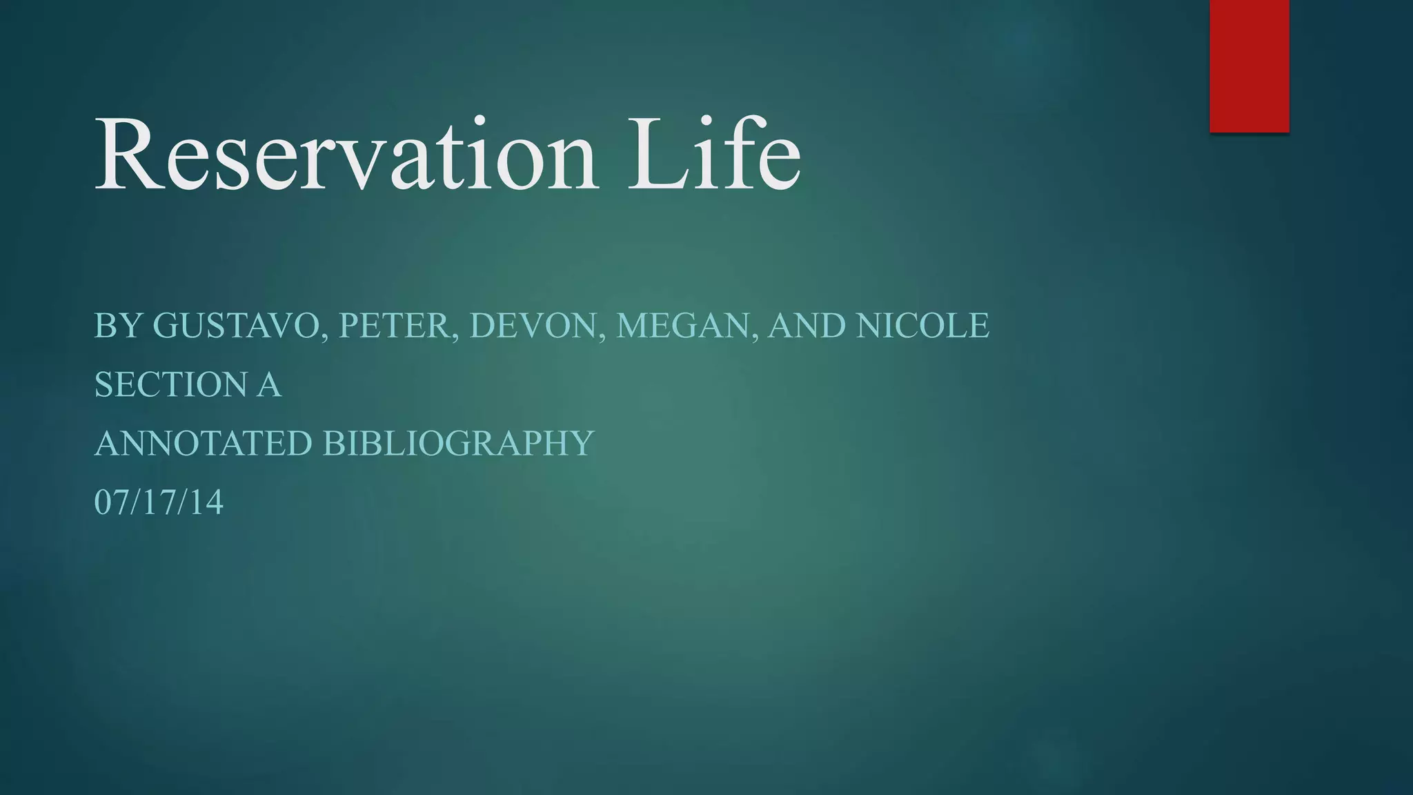 Reservation life | PPT