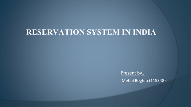 Reservation system in India | PPTX