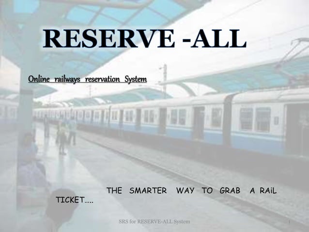 SRS for Railways Reservation System | PPTX