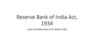 The Reserve Bank of India Act, 1934.pptx