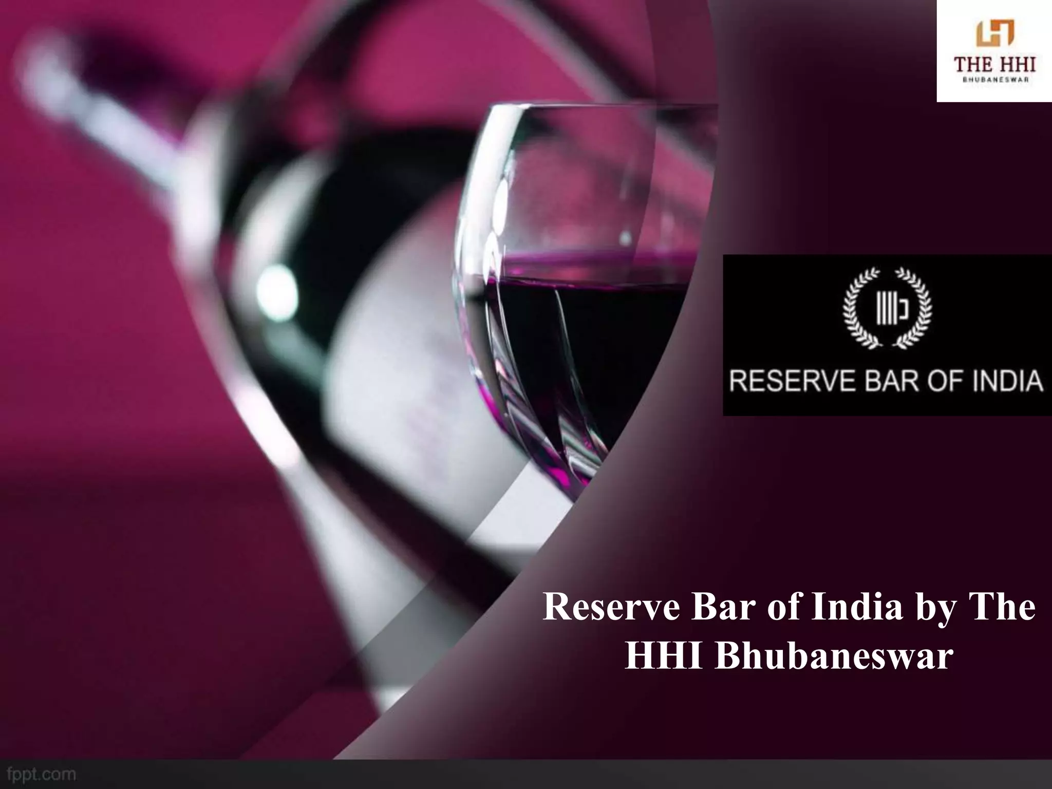 Reserve bar of india by the hhi bhubaneswar | PPT